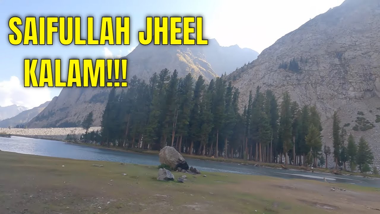 Saifullah Lake Kalam- jheel Saifullah Kalam pakistan - YouTube