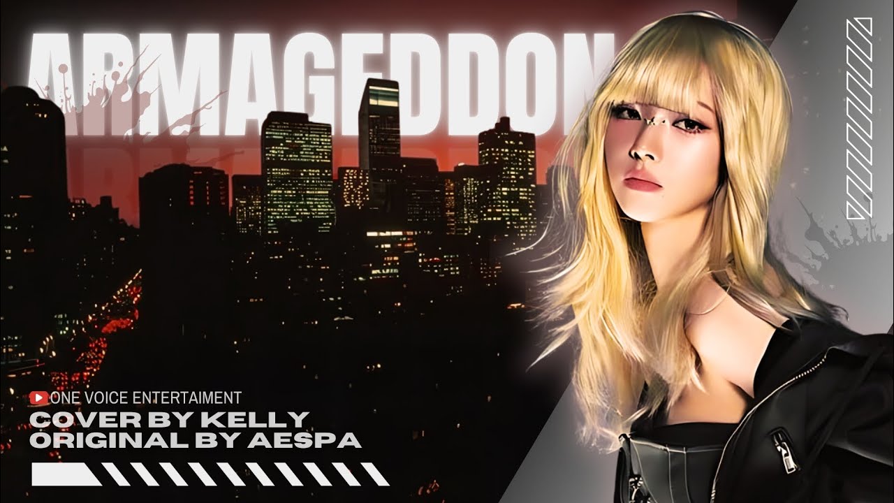 [COVER] AESPA "ARMAGEDDON" cover by Kelly - YouTube