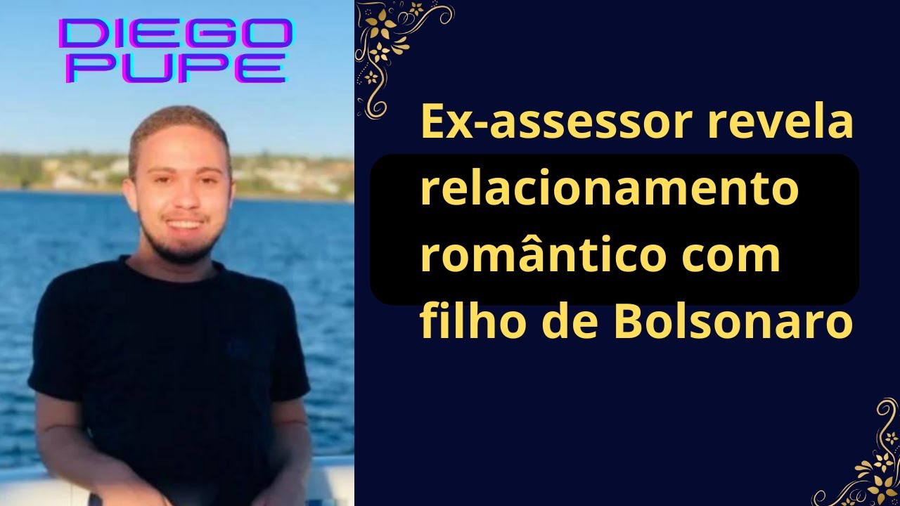 Renan Bolsonaro | Diego Pupe, Ex-assessor de filho de Bolsonaro ...