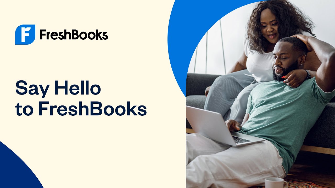 Say Hello to FreshBooks | FreshBooks Accounting - YouTube