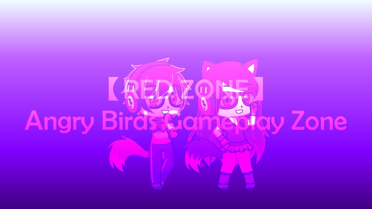 【RED ZONE】 Angry Birds Gameplay Zone - YouTube