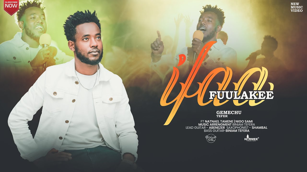 IFA FUULAKEE |GEMECHU TEFERI FT NATNAEL TAMENE AND NIGAT LEGESE | JCP ...