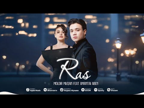Amantai Aben & Moldir Muqan - Ras | 2025