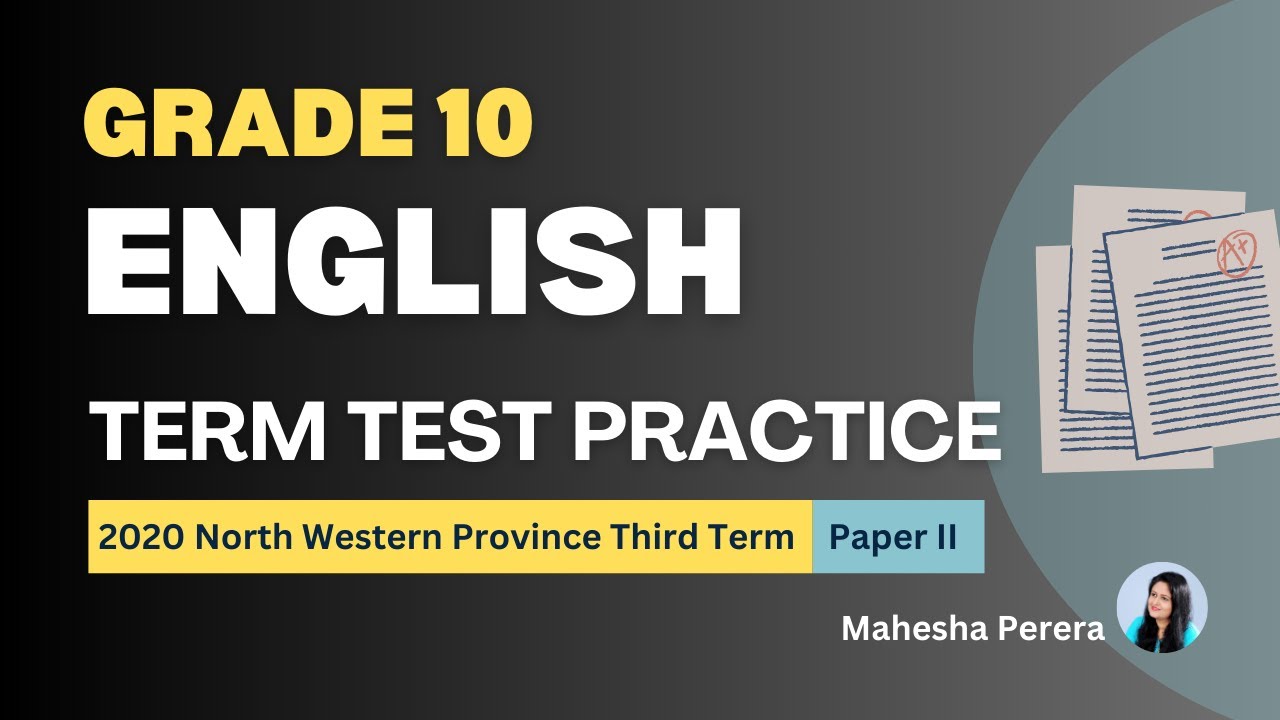 English term test practice | Grade 10 | 2020 North Western Province ...