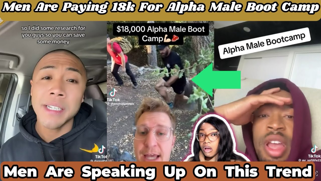 Men SINCERE Reaction To The ALPHA MALE BOOT CAMP Trend | This Is Weird ...