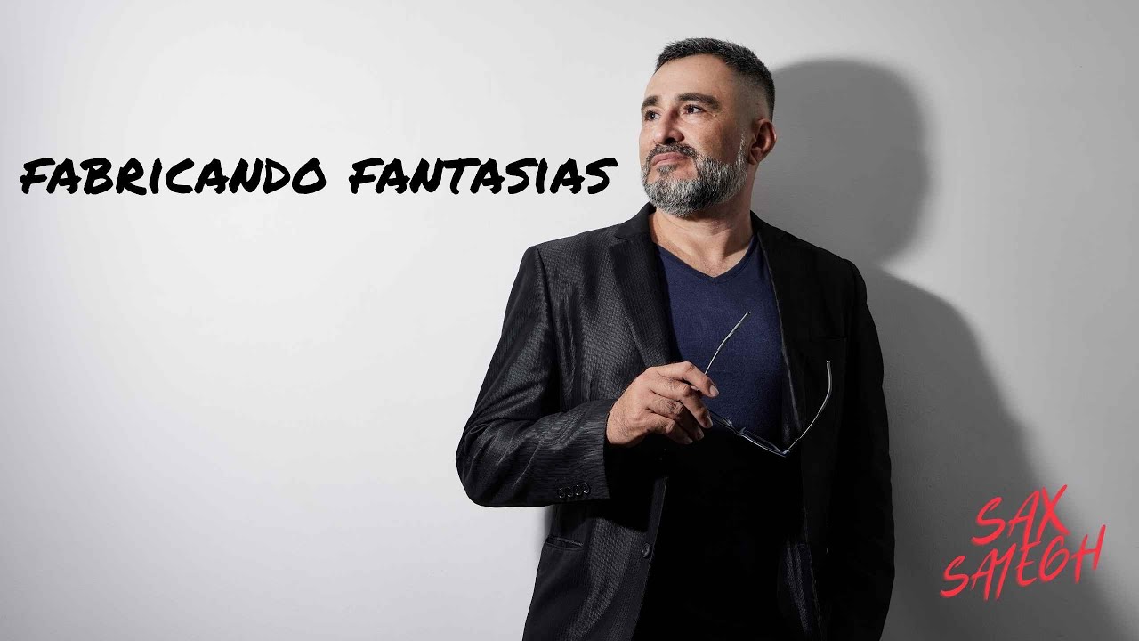 FABRICANDO FANTASIAS (Cover by george Sayegh ) SAXOFON TENOR - YouTube