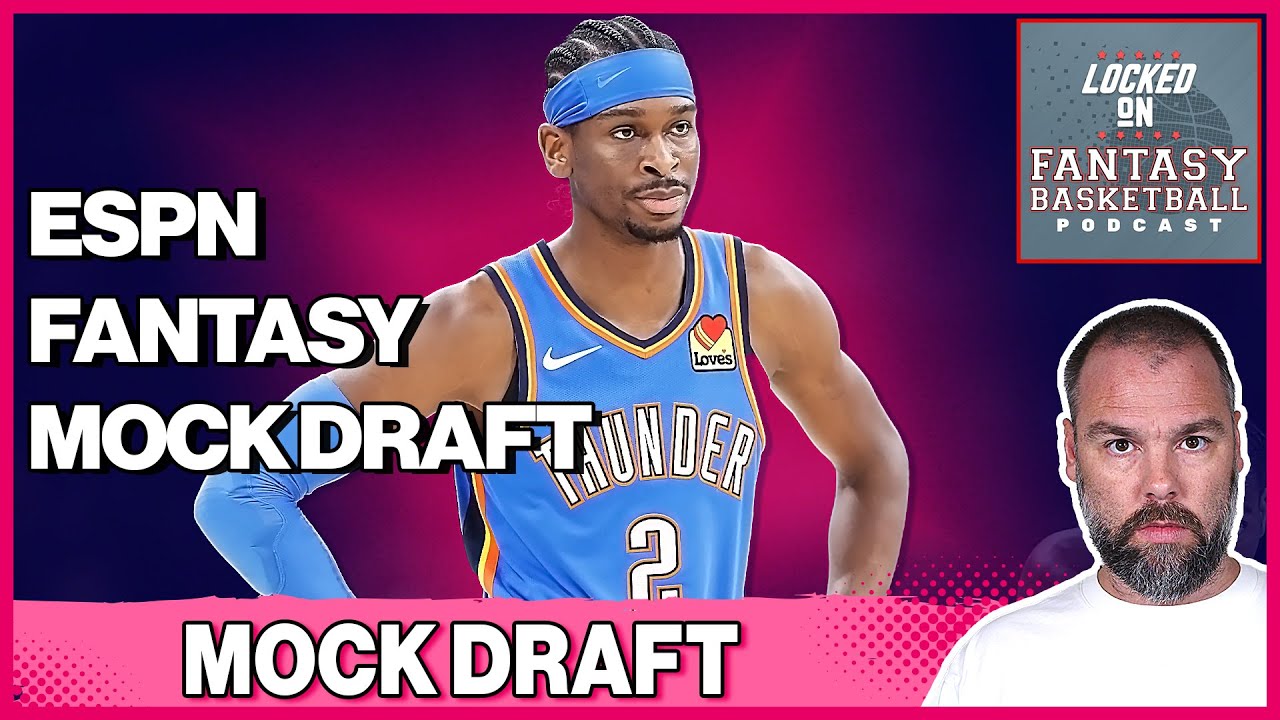 NBA Fantasy Basketball Mock Draft | ESPN Points Scoring | 12 Teams ...