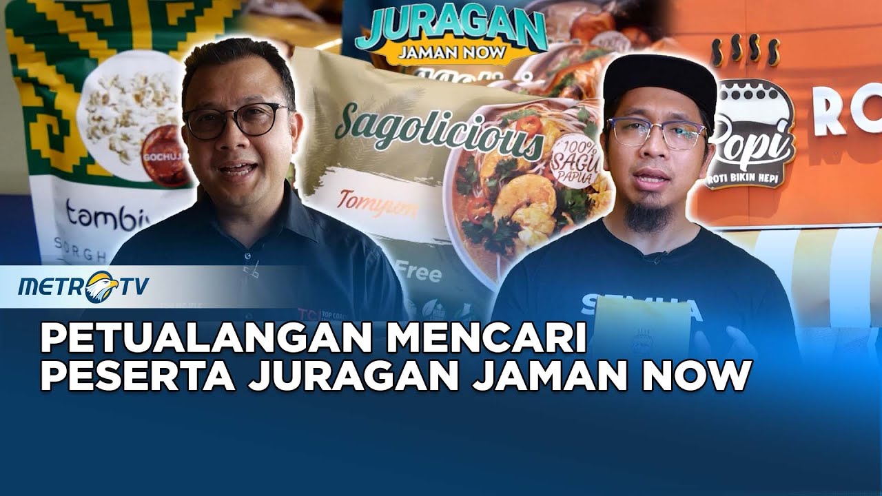 Keseruan Mencari Kandidat Peserta Juragan Jaman Now Season 3 # ...