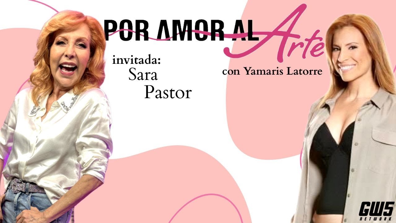 Por Amor al Arte con Sara Pastor - YouTube
