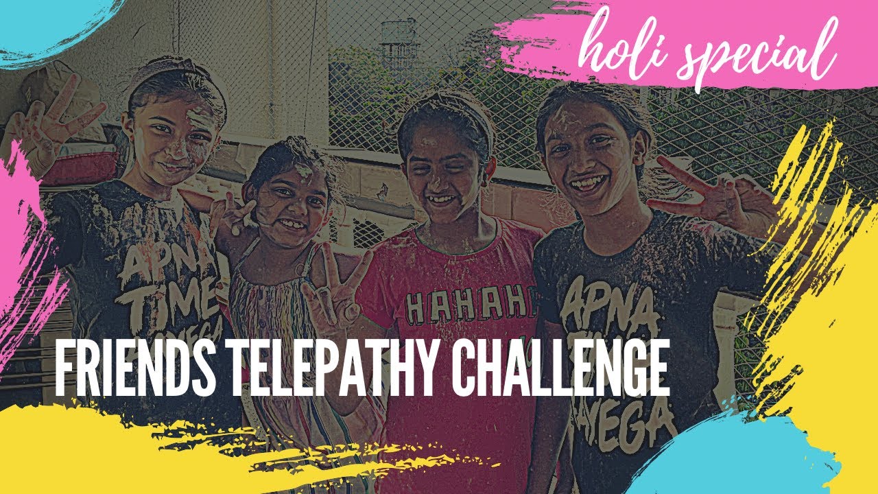 HOLI SPECIAL| FRIENDS TELEPATHY CHALLENGE - YouTube