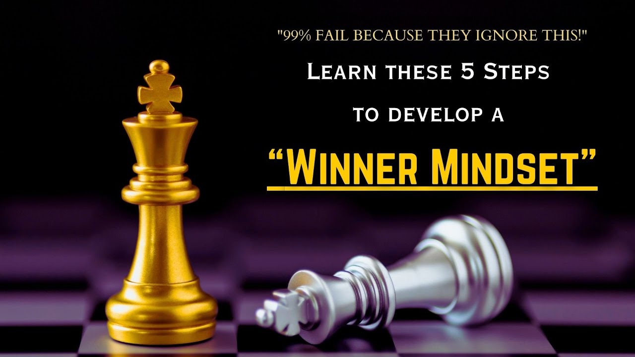 How to Develop a Winner’s Mindset – Steps to build confidence and determination. - YouTube