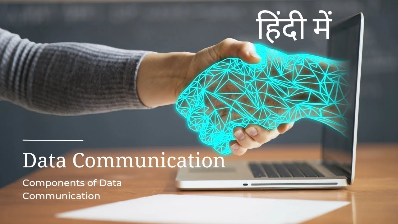 Introduction to Data Communication | components of data communication ...