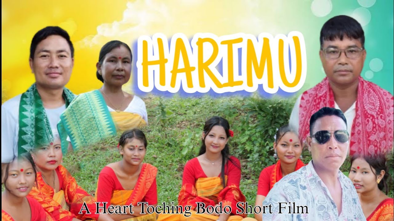 HARIMU a heart' touching bodo film - YouTube