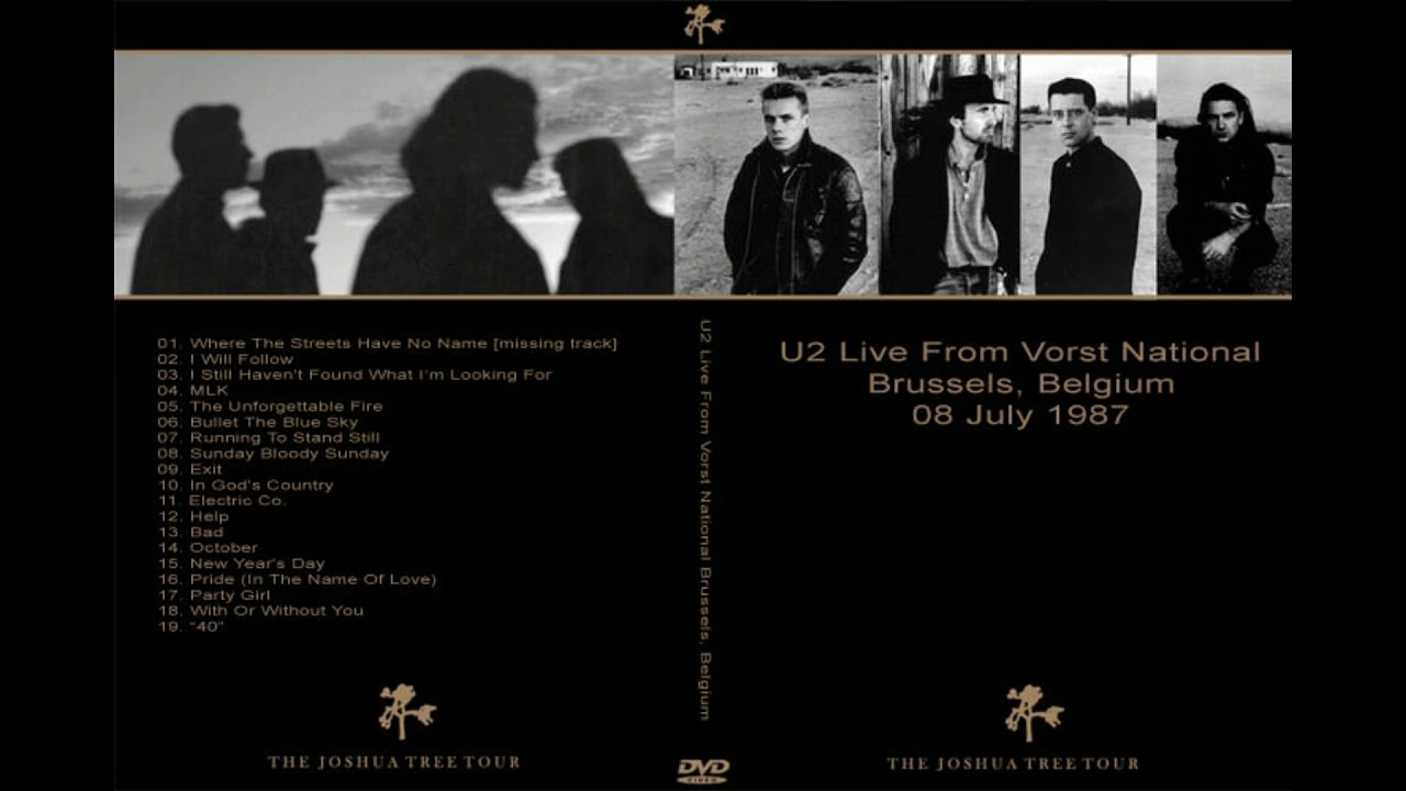 U2 - The Joshua Tree Tour - Live from Vorst National (1987/07/08) - YouTube