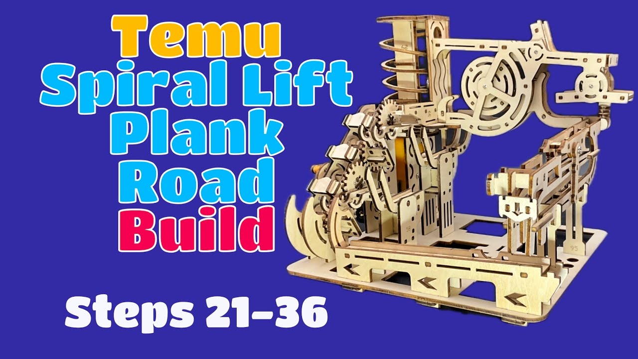 Temu Build: Spiral Lift Plank Road Marble Run Build: Steps 21-36 - YouTube