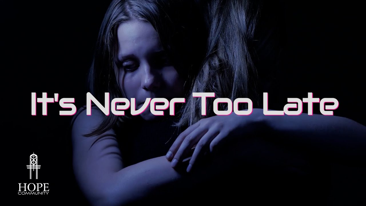 It's Never Too Late | Moment of Hope | Pastor Brian Lother - YouTube