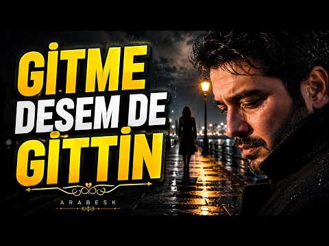 GİTME DESEM DE GİTTİN - ACILI ADAM AI