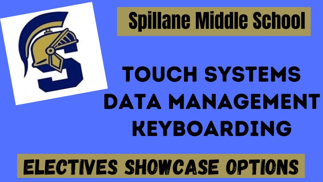 7/8 - Electives Showcase - Touch Systems Data Management (Grades 7/8 ...