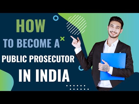 Public Prosecutor I How to become a Public Prosecutor in India I ...