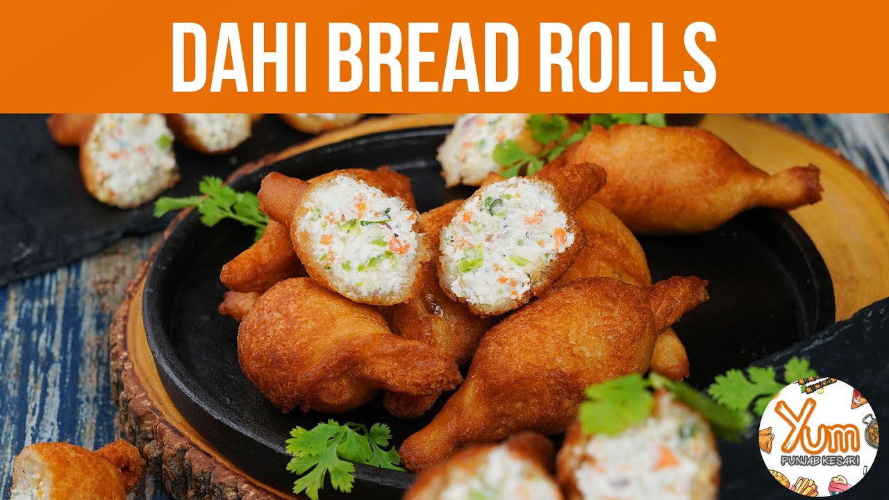 Yummy Dahi Bread Rolls Recipe - Quick and Easy Snack Idea! - YouTube