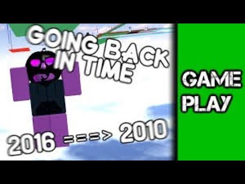GOING BACK IN TIME..... (Roblox) - YouTube