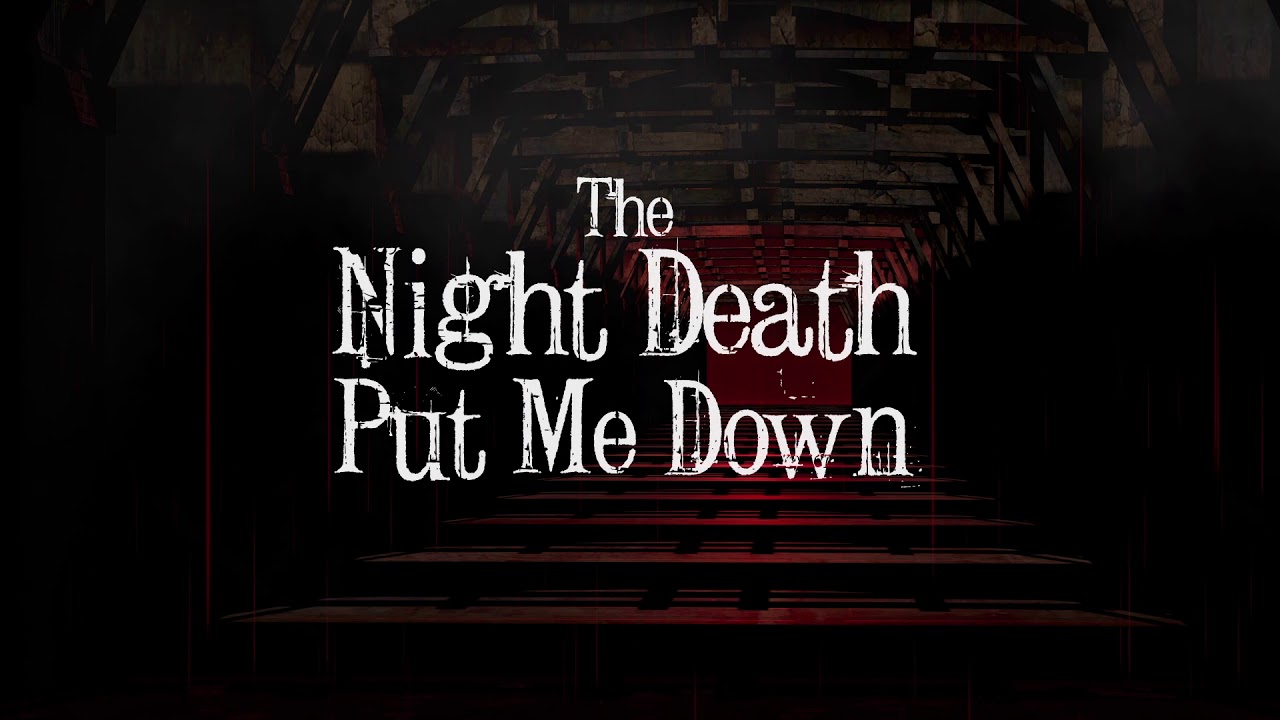 The Night Death Put Me Down Trailer - YouTube