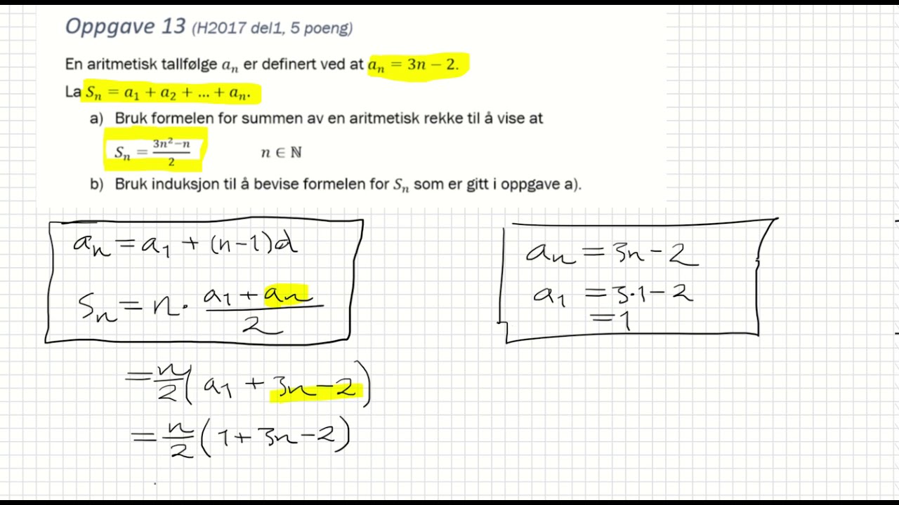 Matte R2 Eksamen Induksjonsbevis Aritmetisk rekke Oppgave 13 V19 - YouTube
