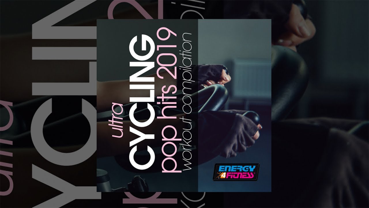 E4F - Ultra Cycling Pop Hits 2019 Workout Compilation - Fitness & Music ...