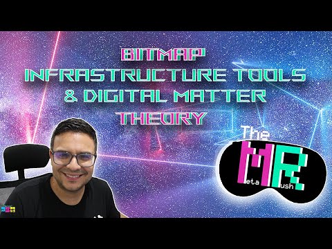 Bitmap Infrastructure Tools & Digital Matter Theory - YouTube