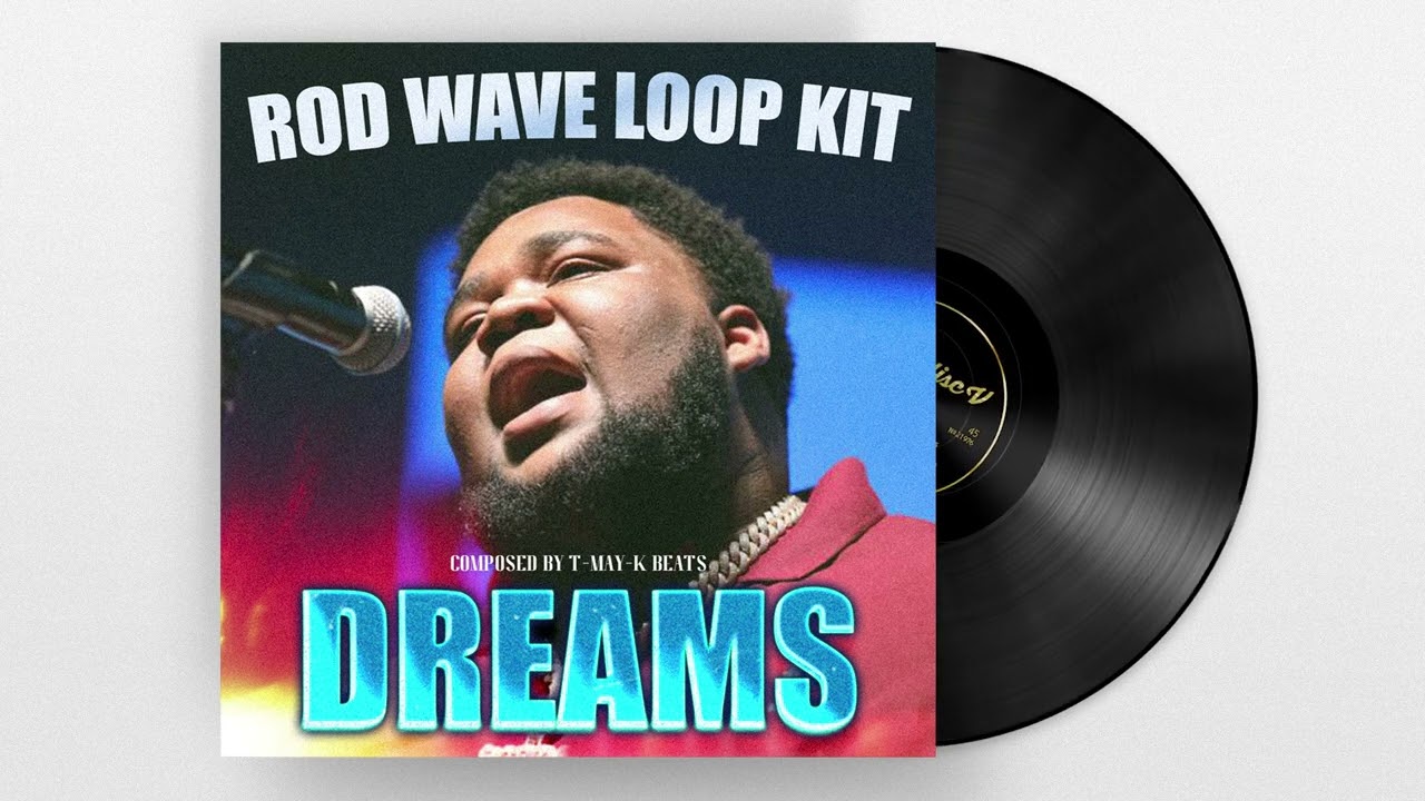 [FREE] ROD WAVE LOOP KIT 2022 "DREAMS TRILOGY" Emotional Sample Pack ...