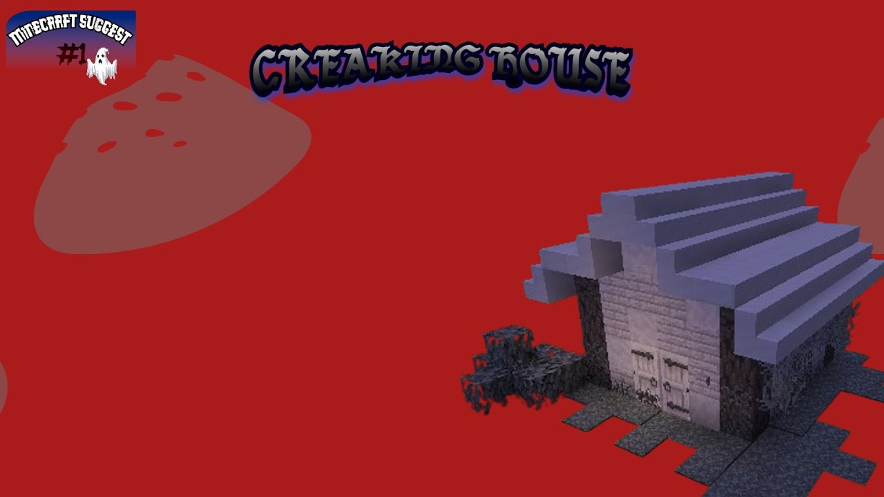 Creaking house -| Minecraft suggest |- - YouTube