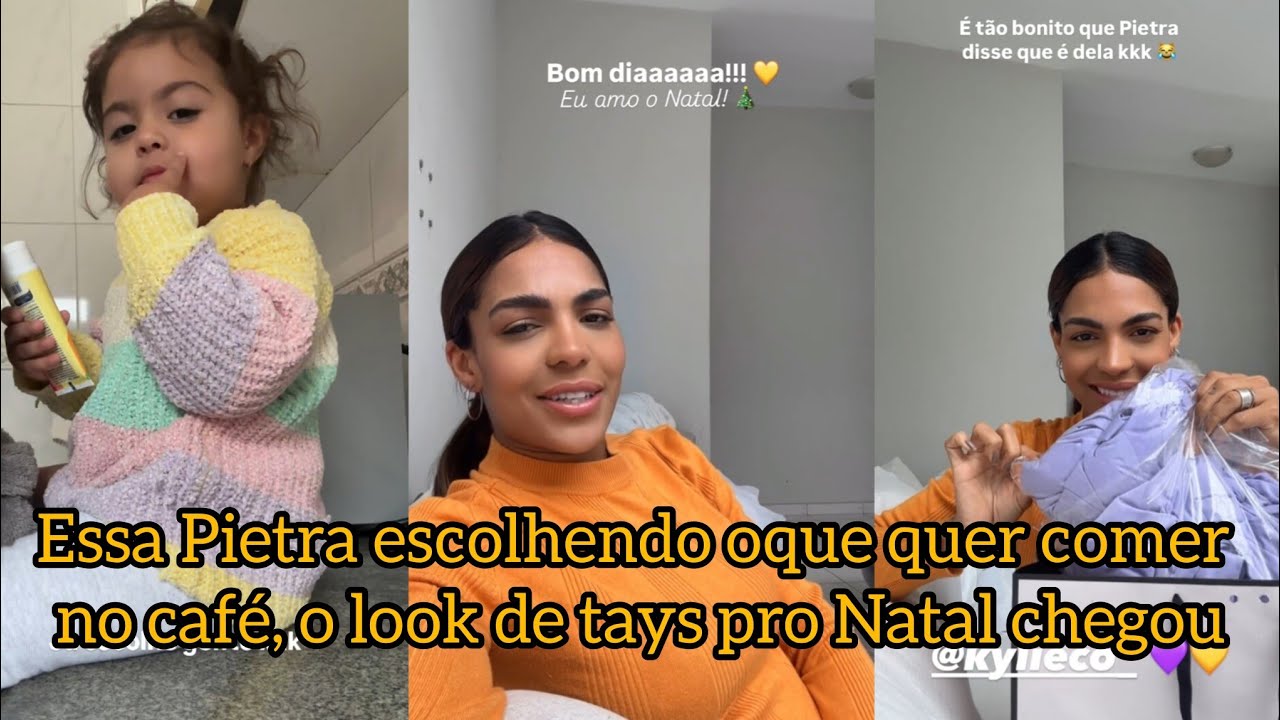Essa Pietra, escolhendo o que quer comer no café o look de tays pro ...