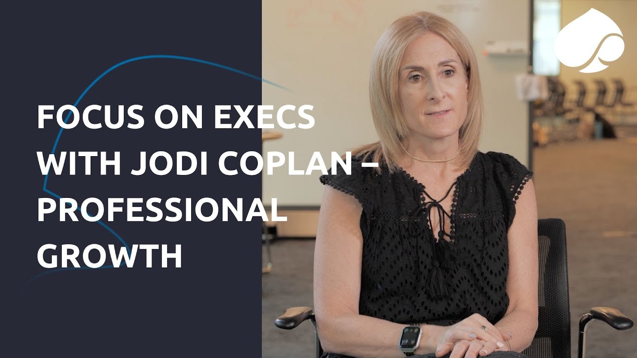 Focus on Execs with Jodi Coplan – Professional Growth - YouTube