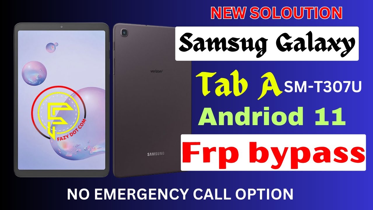 Galaxy Tab A (2020) 8.4 Frp Bypass Andriod 11 |SM-T307U| Samsung Frp ...