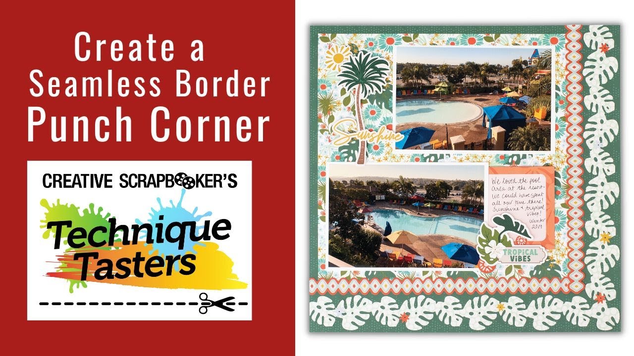 Create a Seamless Border Punch Corner - Technique Tasters #307 - YouTube