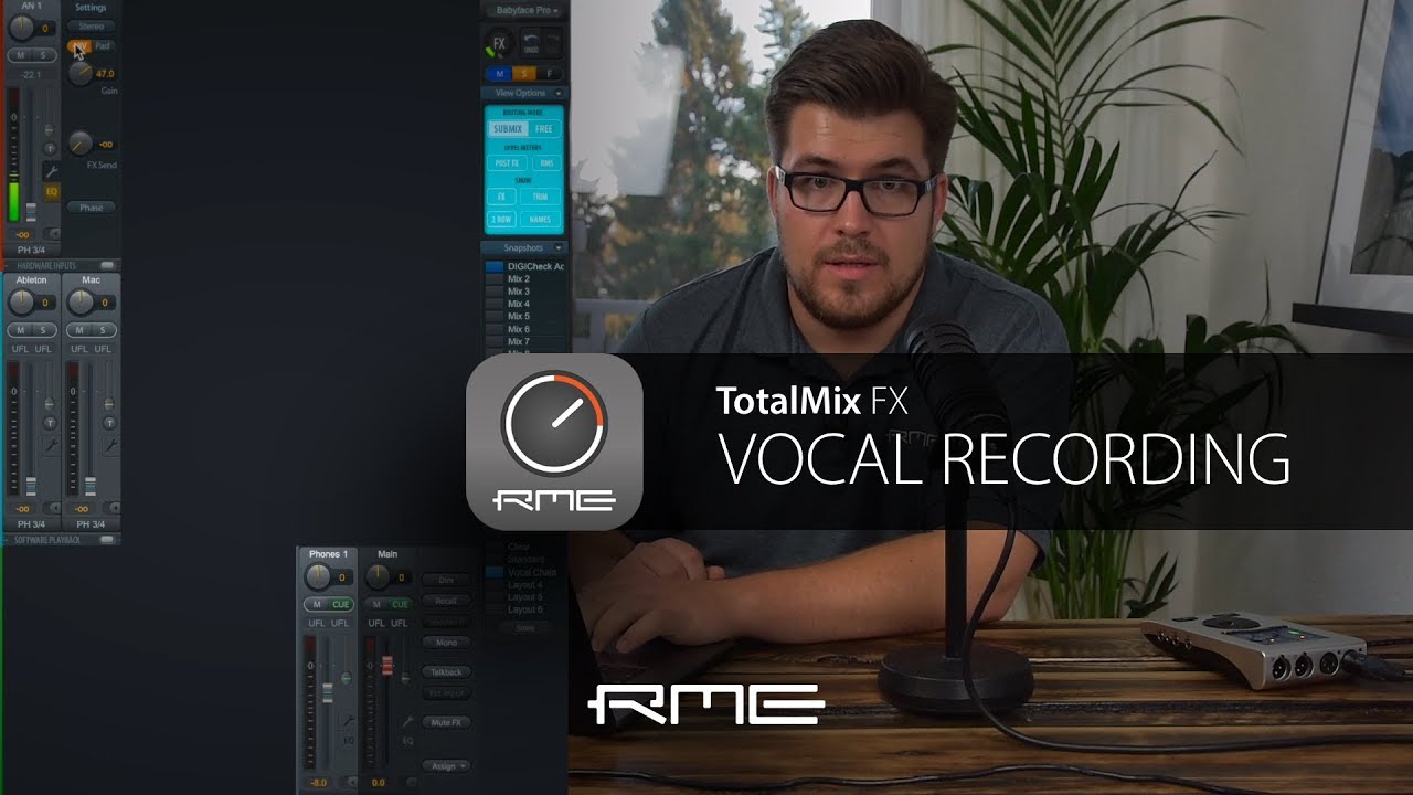 TotalMix FX for Beginners - Vocal Recording with RME Audio Interfaces ...