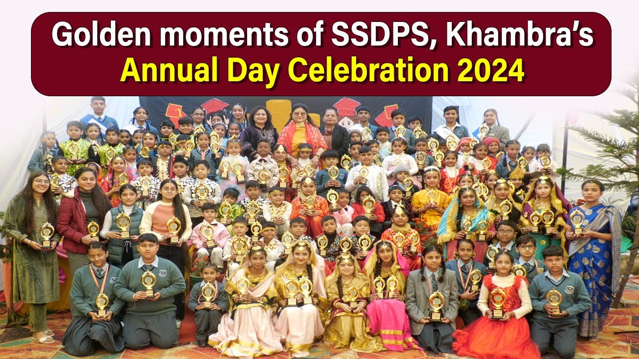 Golden moments of SSDPS, Khambra’s Annual Day Celebration 2024 - YouTube