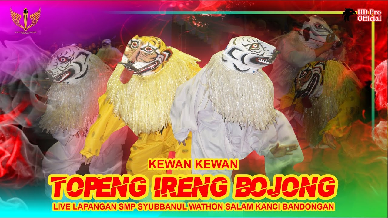KEWAN KEWAN TOPENG IRENG BOJONG MENDUT - LIVE SMP SYUBBANUL WATHON ...