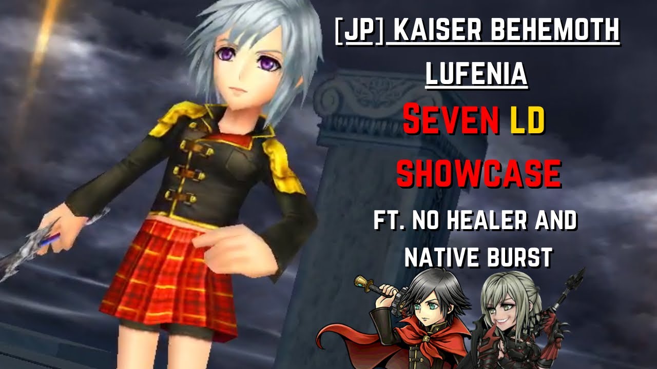 [JP] DFFOO: Seven LD Showcase (Kaiser Behemoth Lufenia ft. No Healer ...