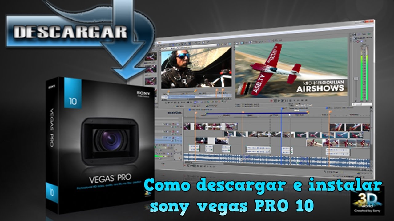 | TUTORIAL | DESCARGAR SONY VEGAS PRO 10 FULL Y REGISTRARSE GRATIS ...