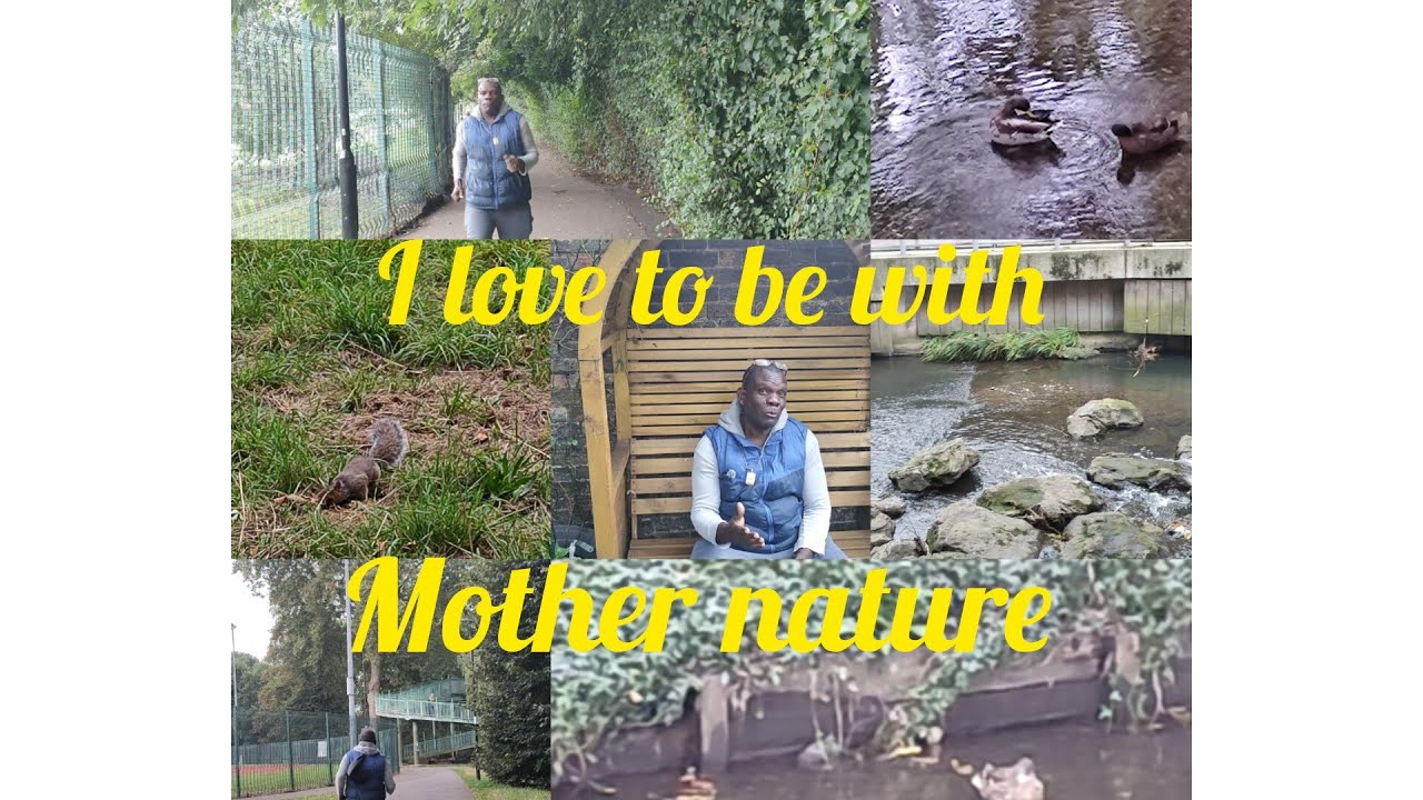 I love to be with Mother nature_ Keeping my body healthy. - YouTube