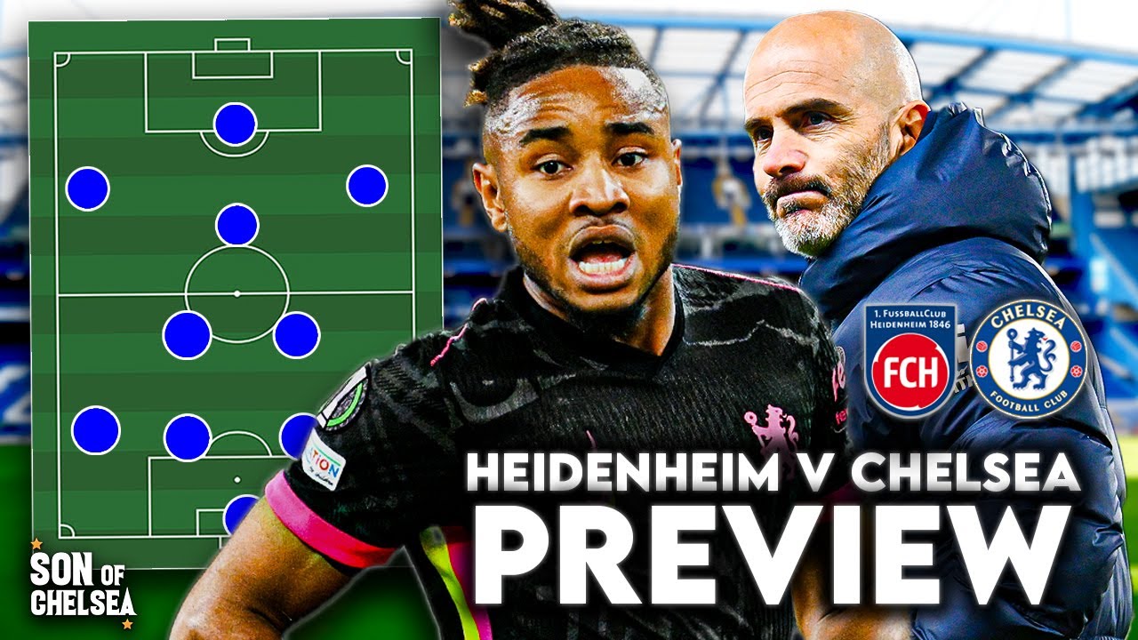 Can Nkunku CHANGE Maresca's Mind? HEIDENHEIM V CHELSEA Predicted Lineup ...