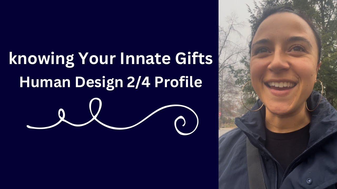 Innate Gifts & Own It! | Human Design 2/4 profile - YouTube
