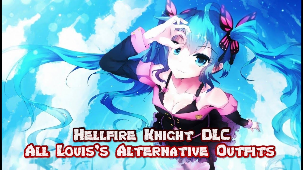 Code Vein Hellfire Knight DLC - All Louis's Alternative Outfits - YouTube