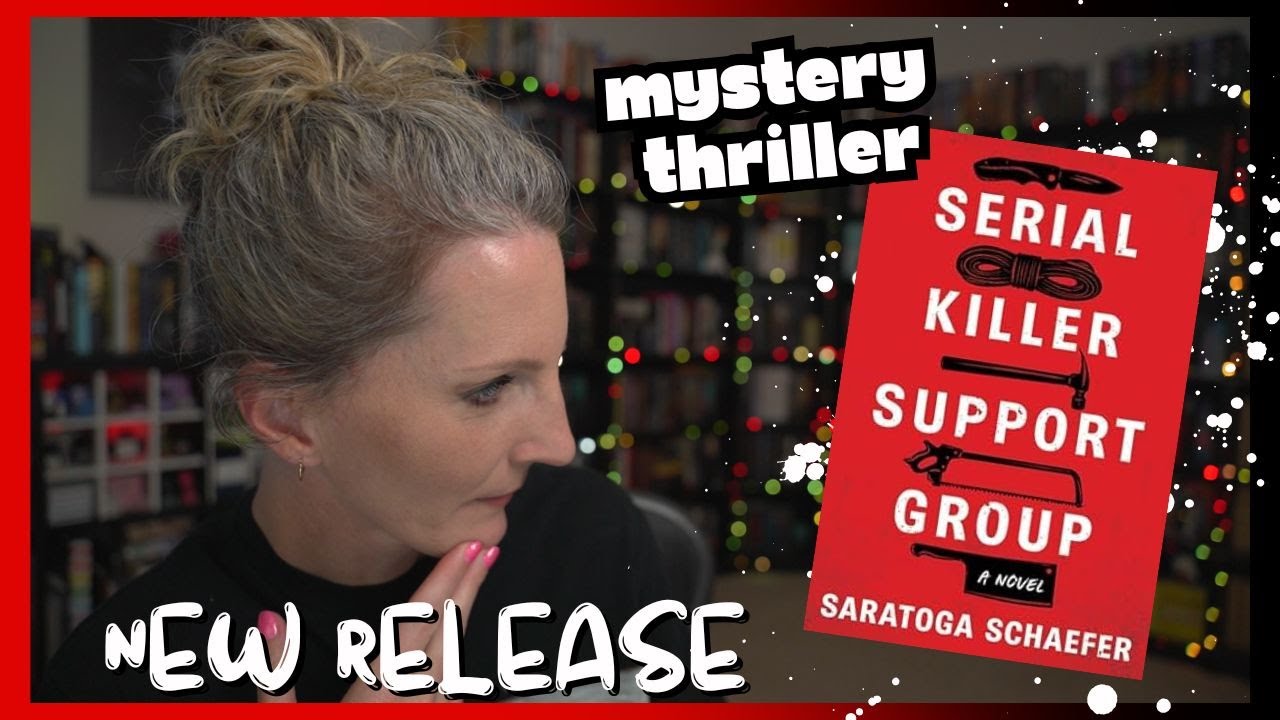 THE SERIAL KILLER SUPPORT GROUP + Current reads & what's next! - YouTube
