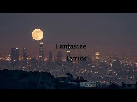 Fantasize- Ariana Grande Lyrics - YouTube