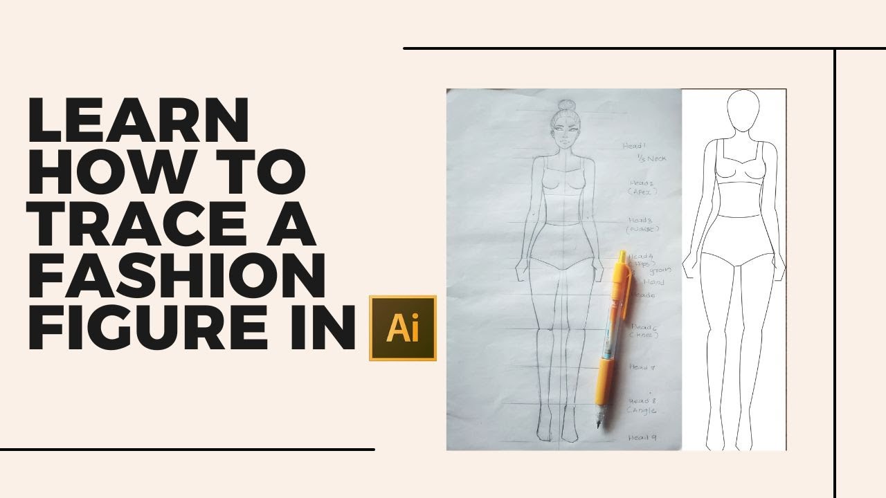How to trace freehand fashion figure in Adobe Illustrator/tracing ...