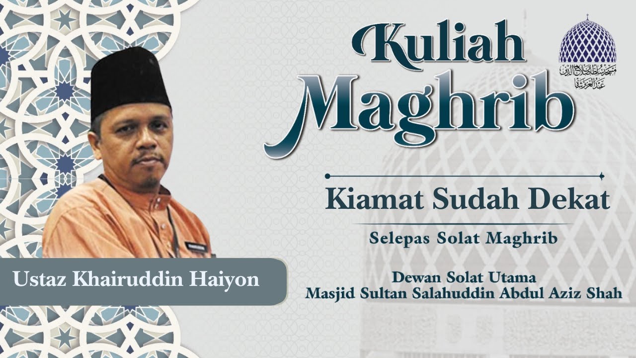 🔴 KULIAH MAGHRIB 📅 24 JUMADAL AKHIRAH 1446H / 25-12-2024 👳 USTAZ KHAIRUDDIN BIN HAIYON - YouTube