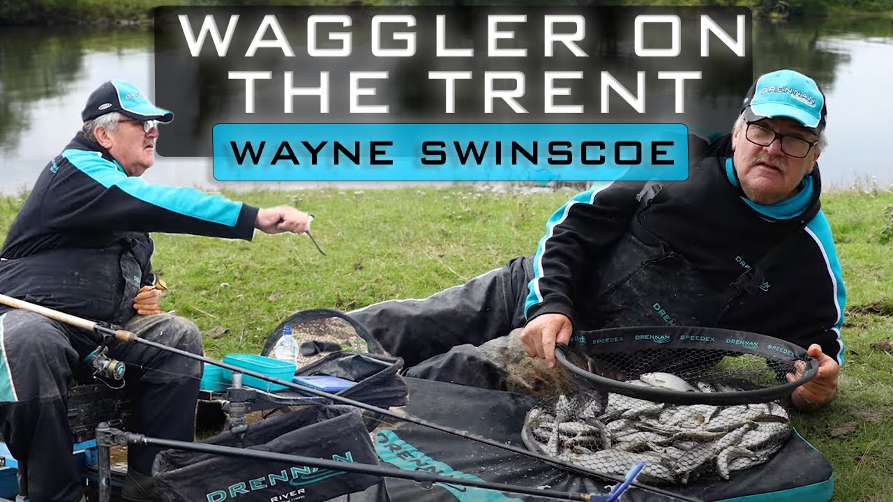 Waggler on the Trent | Wayne Swinscoe | Match Fishing - YouTube