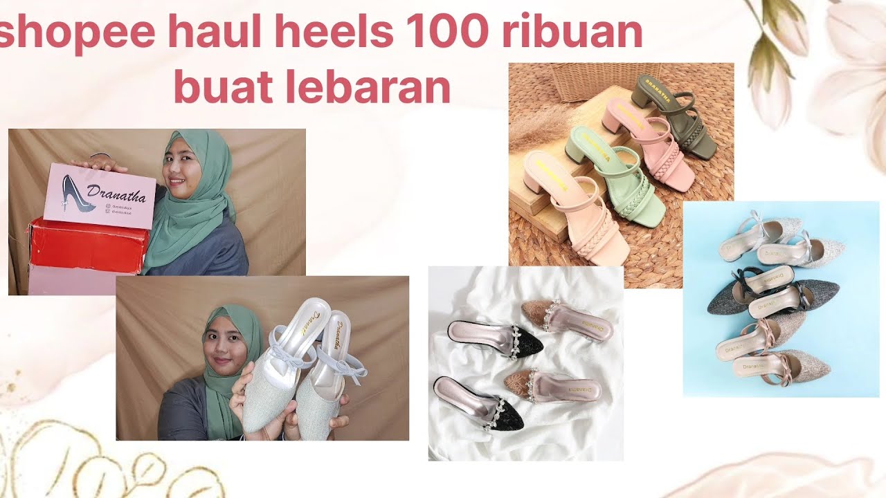 shopee haul heels lebaran / sepatu / sandal lebaran - YouTube
